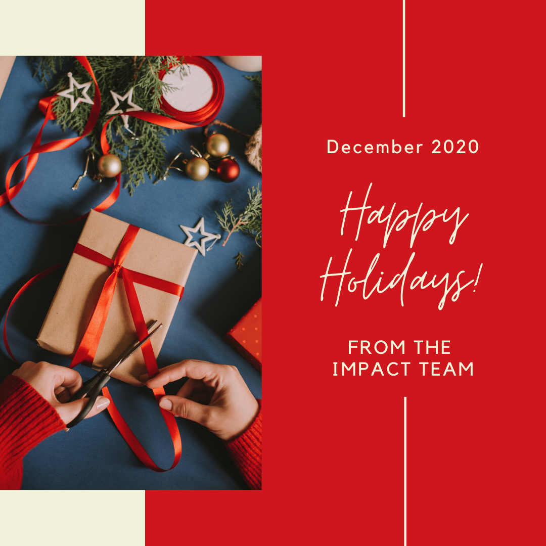 Blog - Impact Holidays Hours and Christmas Wishes